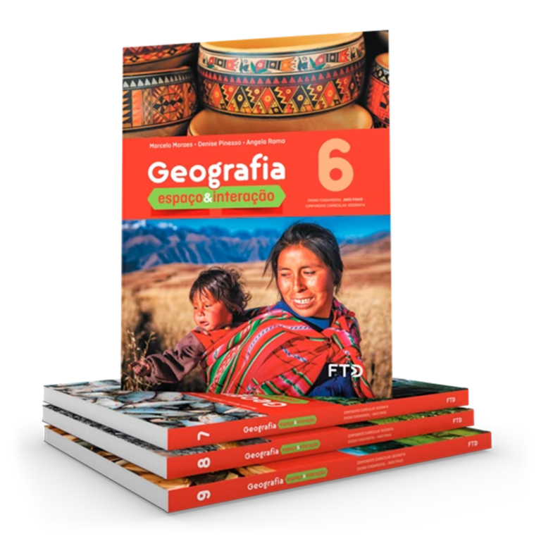 Geografia, Espaço & Interação - PNLD 2024 - Objeto 1 - PNLD - FTD Educação